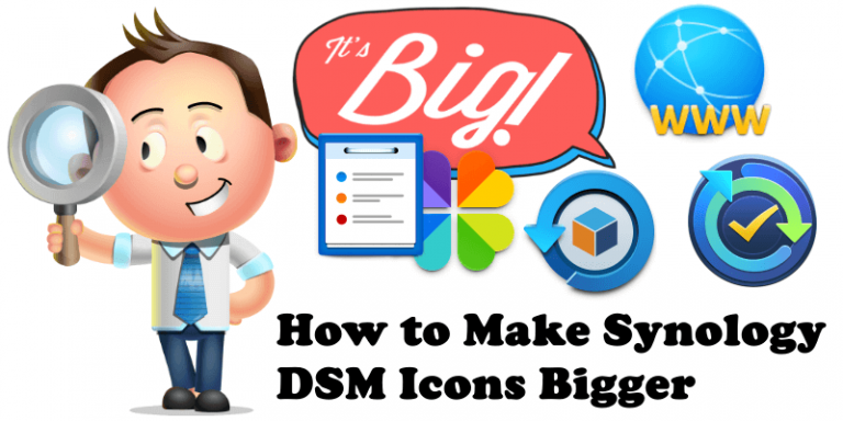 How to Make Synology DSM Icons Bigger – Marius Hosting
