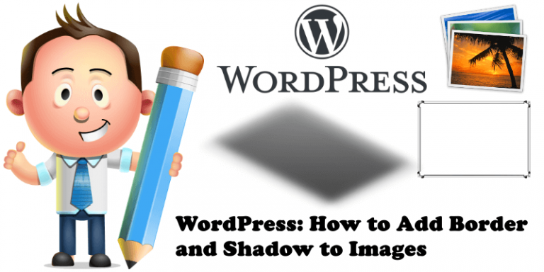 Wordpress How To Add Border And Shadow To Images Marius Hosting