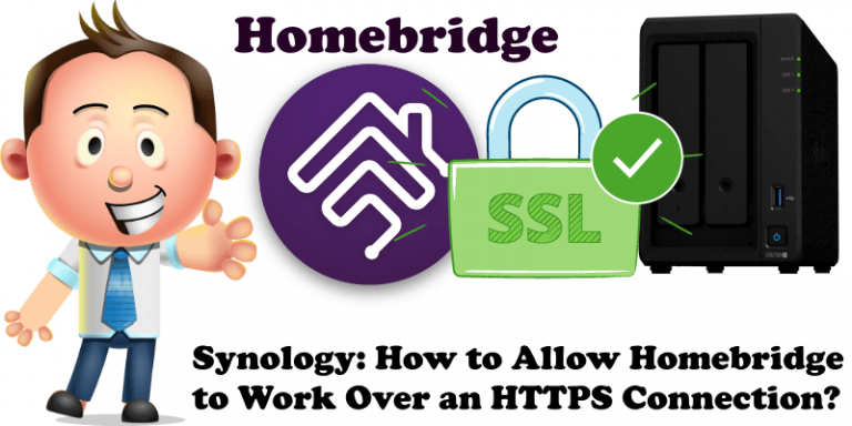 Synology: How to Allow Homebridge to Work Over an HTTPS Connection? – Marius Hosting